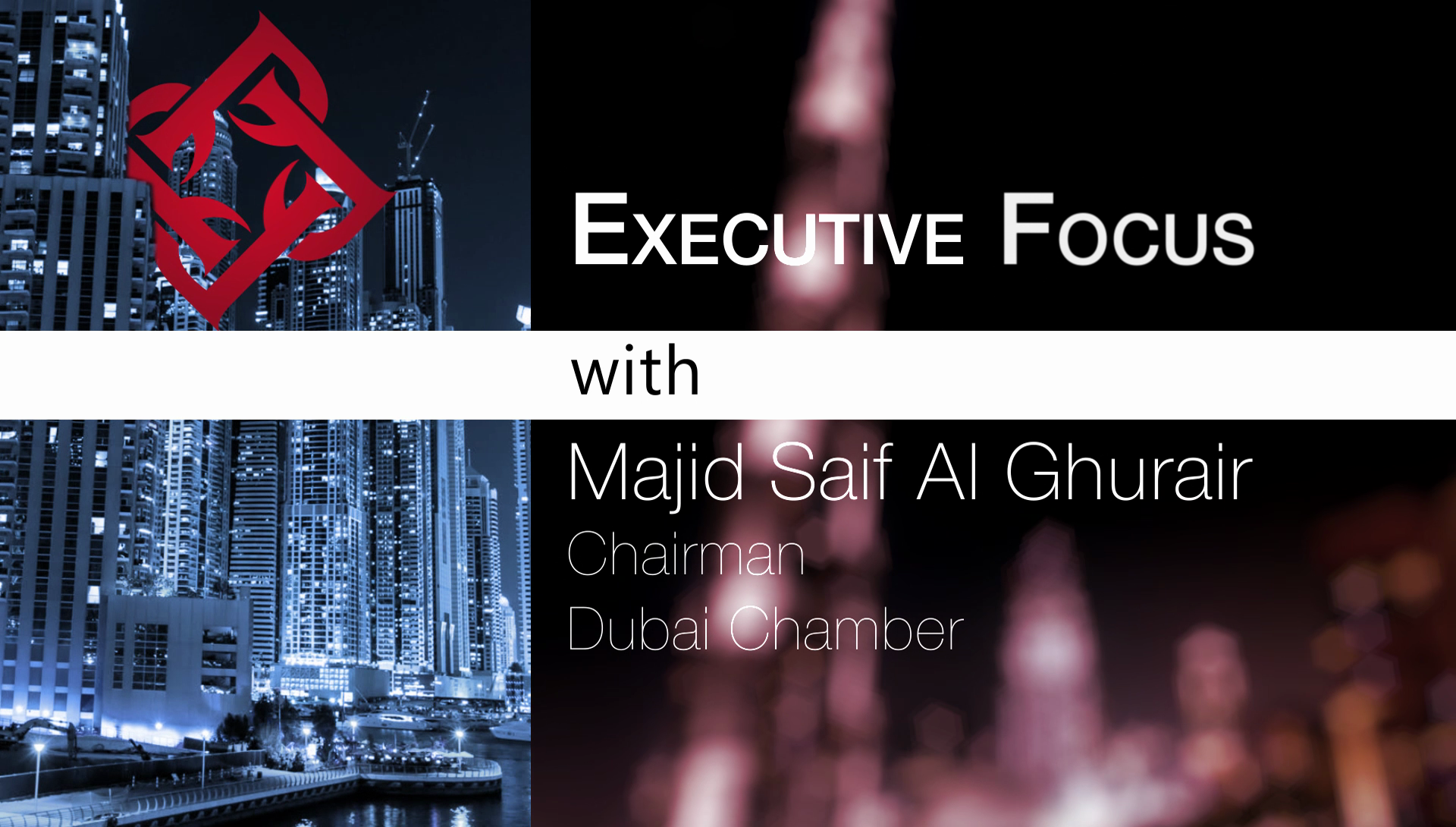 Dubai Chamber Chairman Majid Saif Al Ghurair on the Islamic Economy & 2016 GIES - The Prospect Group